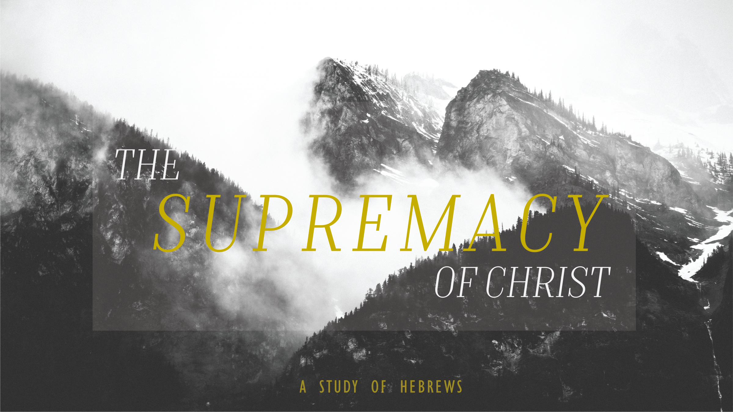The Supremacy of Christ - Hebrews Study - Legacy Community Church