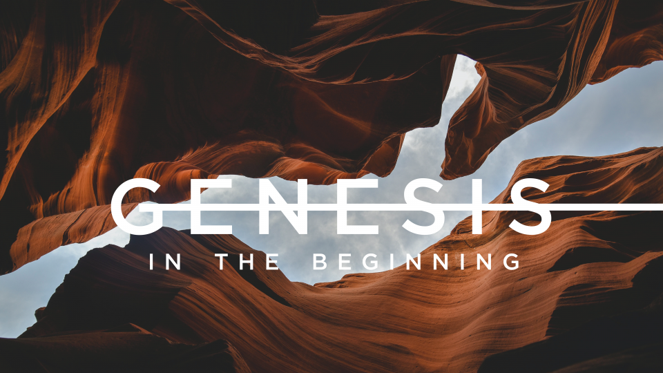 Genesis - Legacy Community Church